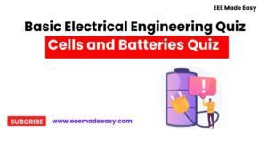 Basic Electrical Engineering Questions EEE Made Easy