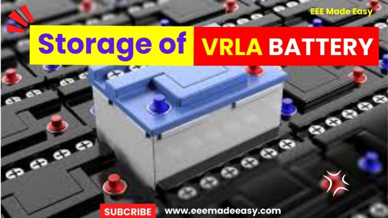 VRLA Battery Storage| Storage of VRLA Batteries – EEE Made Easy